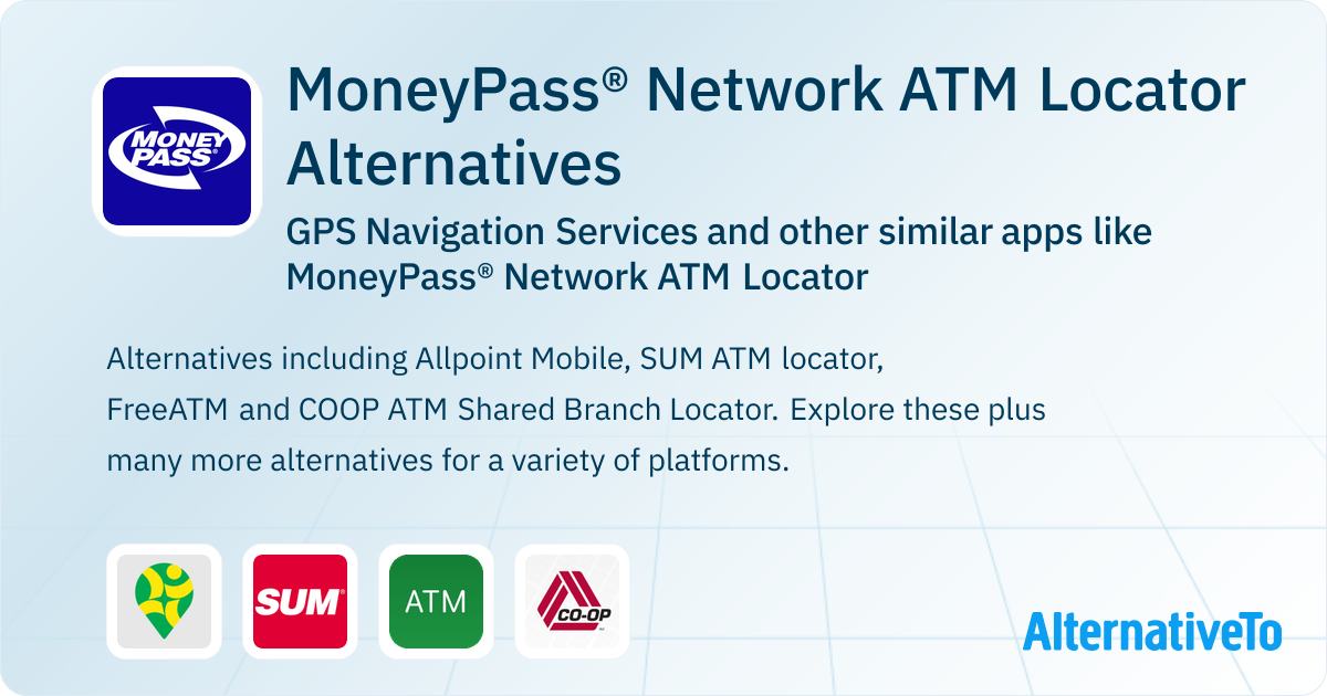 MoneyPass® Network ATM Locator Alternatives: Top 3 GPS Navigation ...