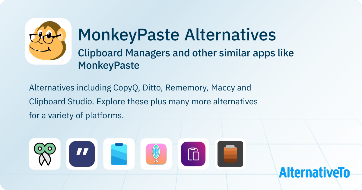 MonkeyPaste Alternatives: Top 12 Clipboard Managers & Similar Apps ...