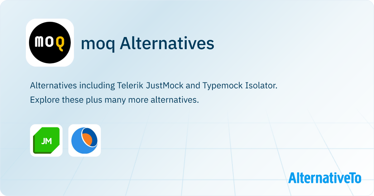 moq Alternatives - Explore Similar Software | AlternativeTo