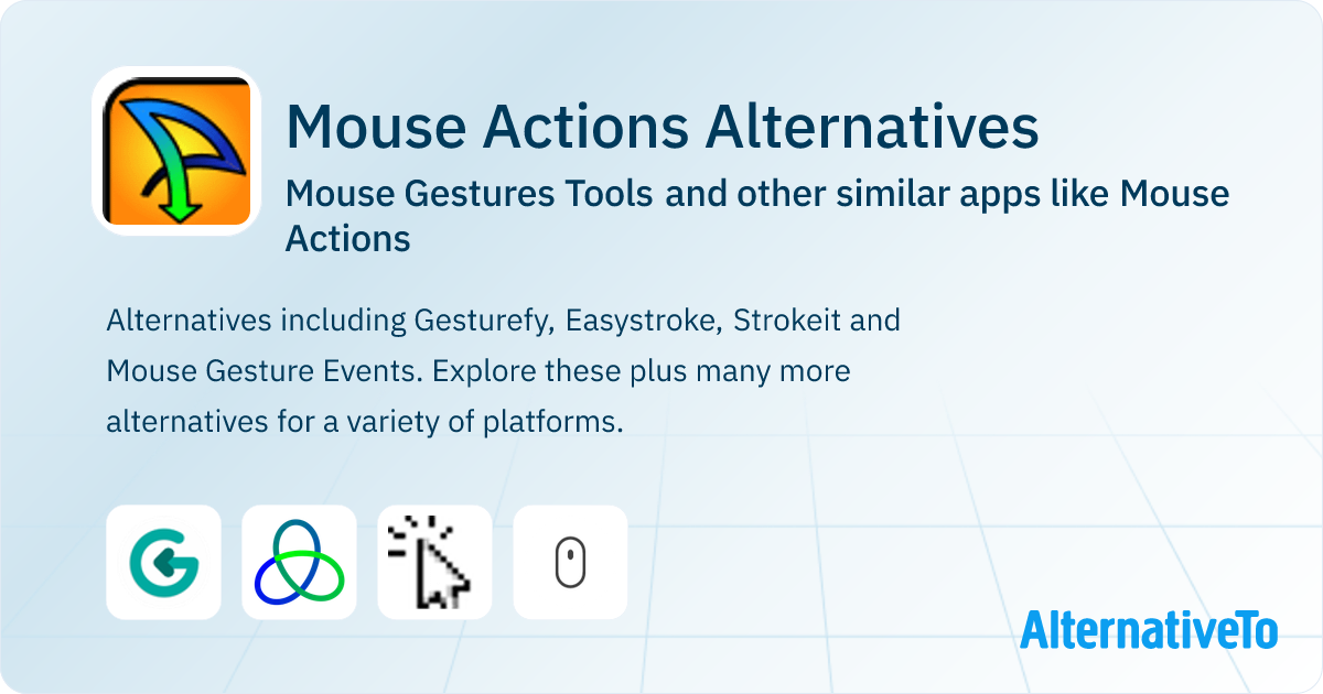 Mouse Actions Alternatives: Top 4 Mouse Gestures Tools & Similar Apps ...