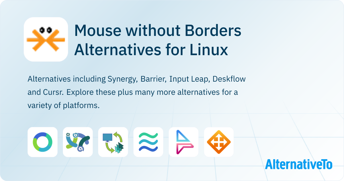 Mouse without Borders Alternatives for Linux: Top 8 Mouse Sharing ...