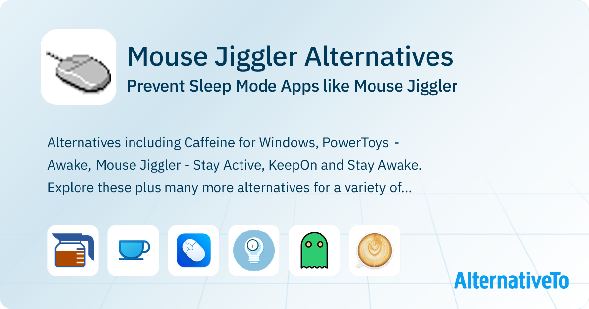 Mouse Jiggler Alternatives: Top 16 Prevent Sleep Mode & Similar Apps ...