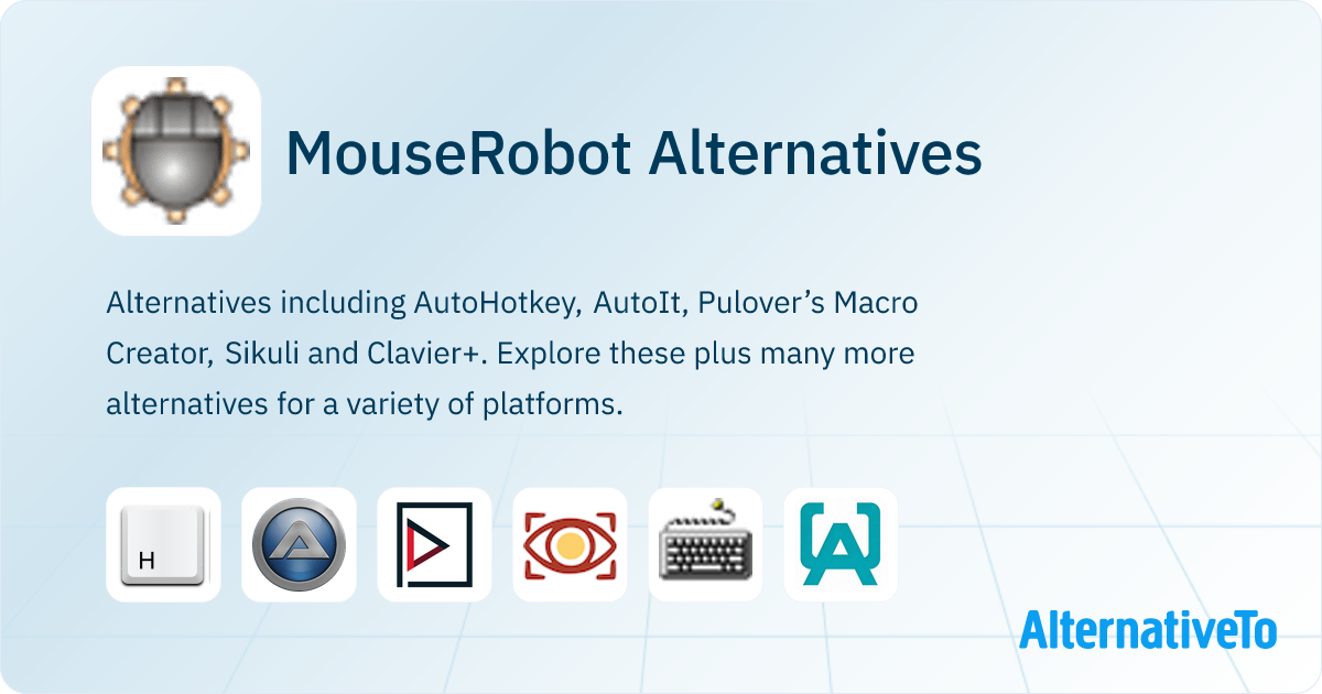 MouseRobot Alternatives - Explore Similar Software | AlternativeTo