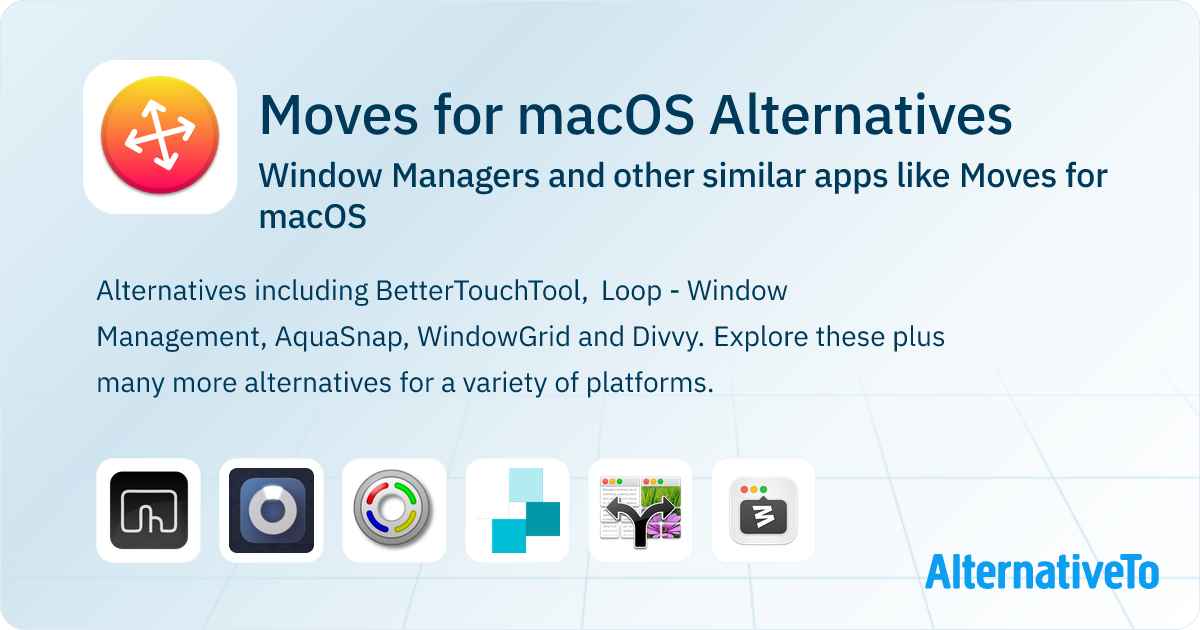 Moves for macOS Alternatives: Top 12 Window Managers & Similar Apps ...