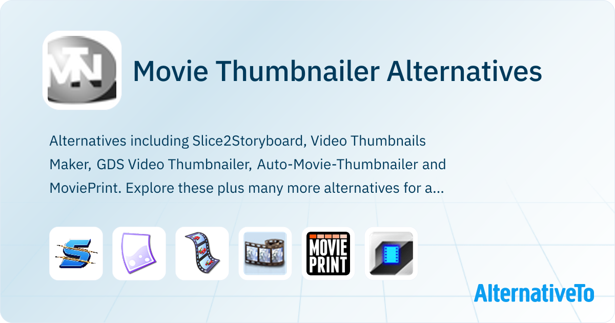 Movie Thumbnailer Alternatives - Explore Similar Software | AlternativeTo
