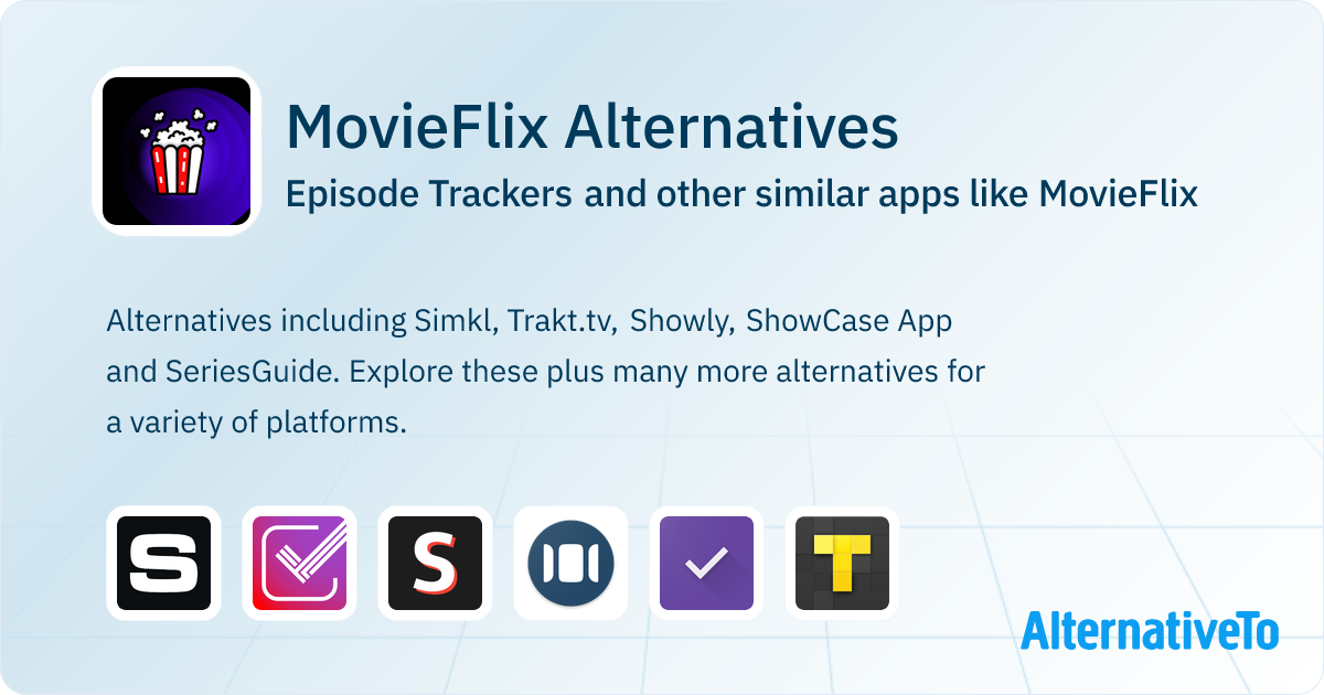 MovieFlix Alternatives: Top 12 Episode Trackers & Similar Apps ...