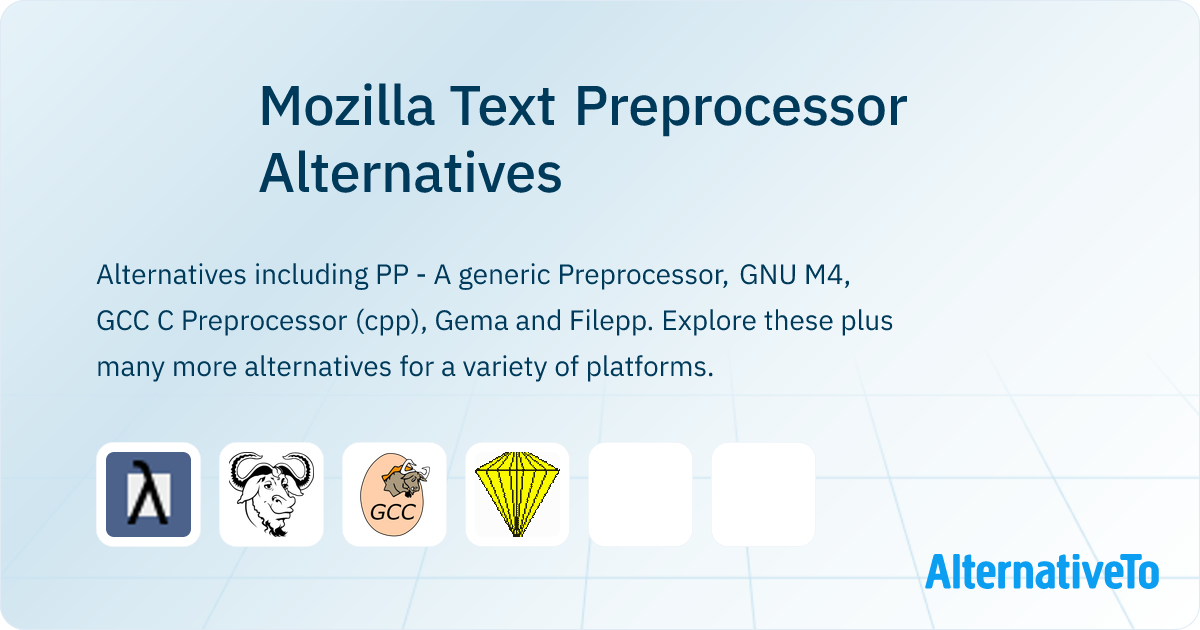 Mozilla Text Preprocessor Alternatives - Explore Similar Software ...
