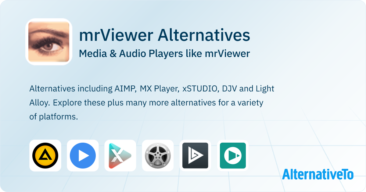 mrViewer Alternatives: Top 17 Media & Audio Players | AlternativeTo