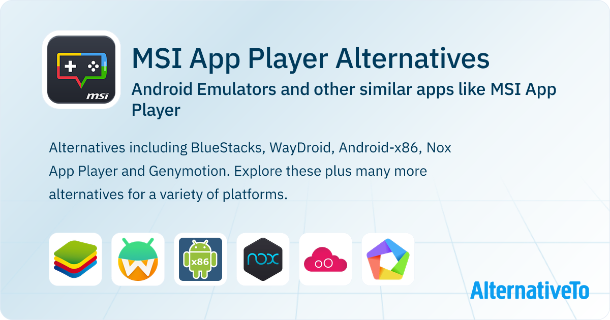 MSI App Player Alternatives: Top 23 Android Emulators & Similar Apps ...