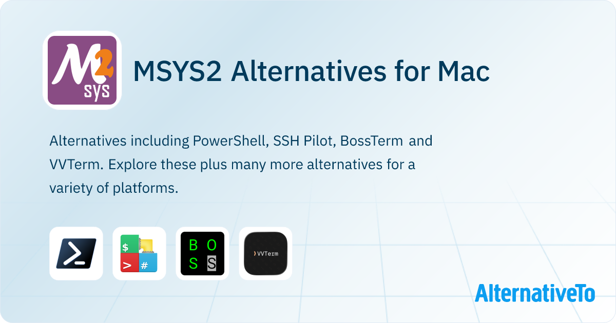 MSYS2 Alternatives for Mac: Top 4 Terminal Emulators & Similar Apps ...