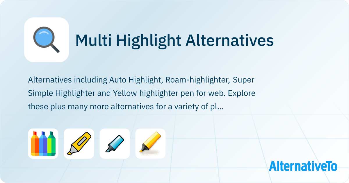 Multi Highlight Alternatives - Explore Similar Extensions & Add-Ons ...