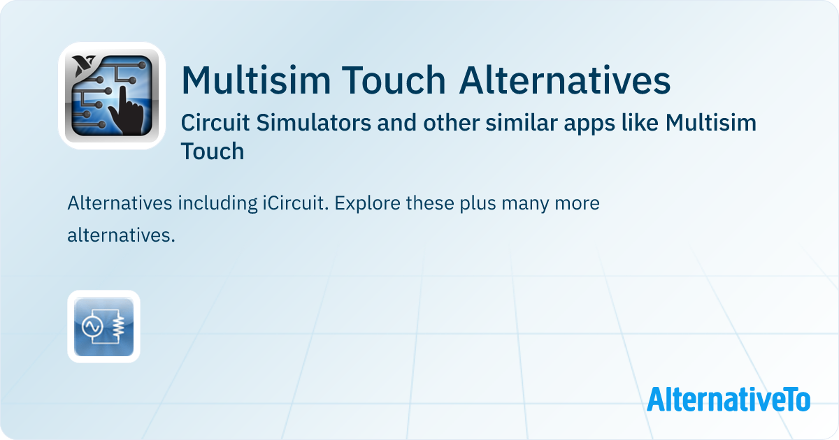 Multisim Touch Alternatives: Top 1 Circuit Simulators & Similar Apps ...