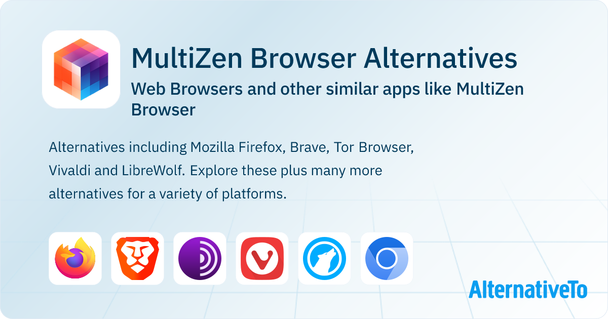 MultiZen Browser Alternatives: Top 12 Web Browsers & Similar Apps ...