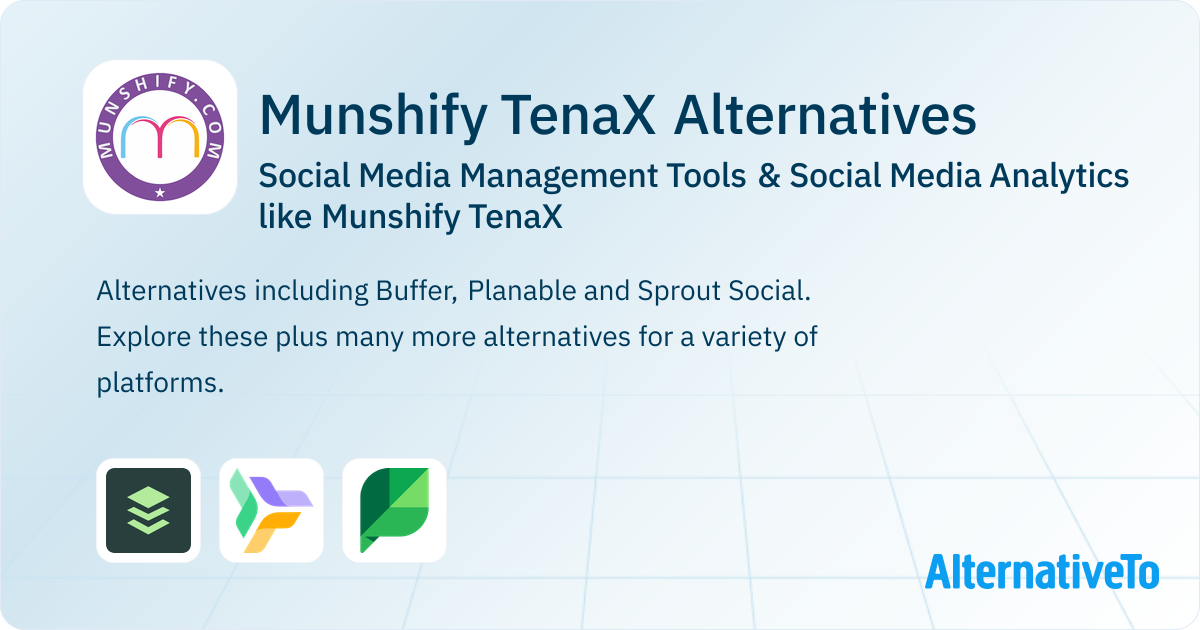 Munshify TenaX Alternatives: Top 3 Social Media Management Tools ...