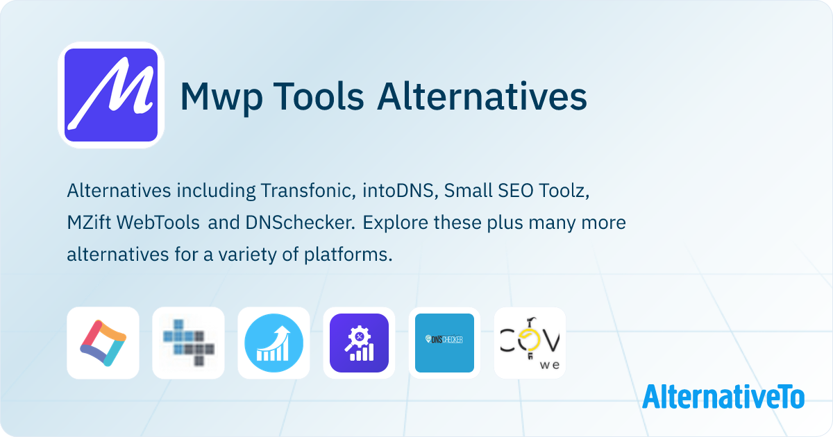 Mwp Tools Alternatives - Explore Similar Sites & Apps | AlternativeTo