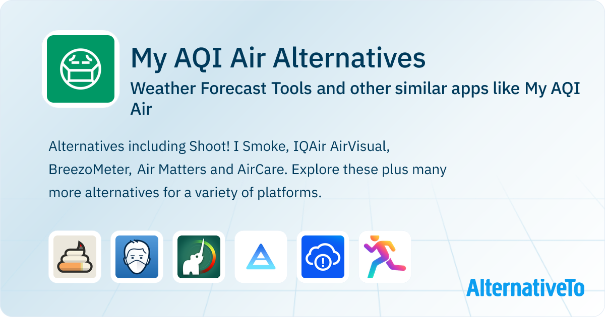 My AQI Air Alternatives: Top 14 Weather Forecast Tools & Similar Apps ...