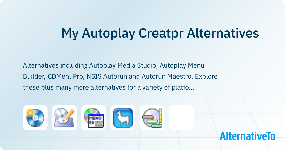 My Autoplay Creatpr Alternatives - Explore Similar Software | AlternativeTo