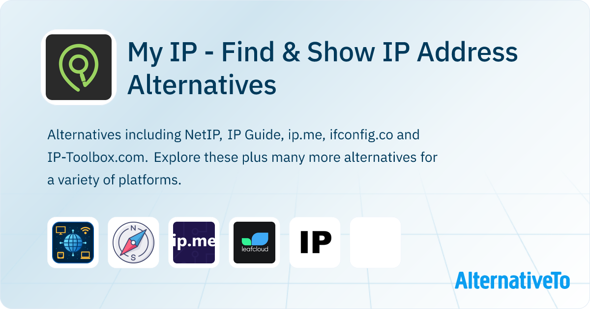My IP - Find & Show IP Address Alternatives - Explore Similar Apps ...