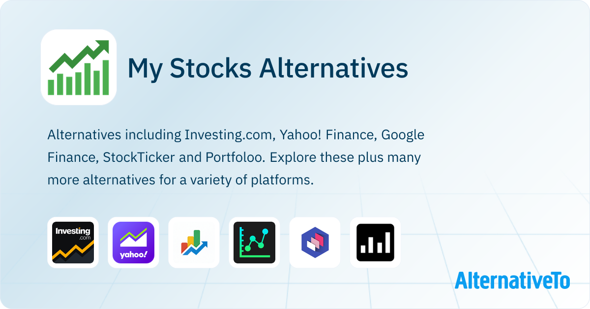 My Stocks Alternatives - Explore Similar Sites & Apps | AlternativeTo