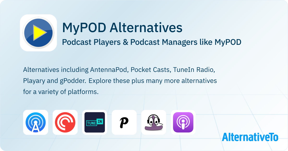 MyPOD Alternatives: Top 12 Podcast Players & Podcast Managers ...