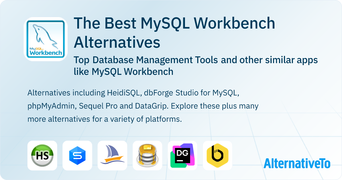 Best MySQL Workbench Alternatives: Top Database Management Tools in ...