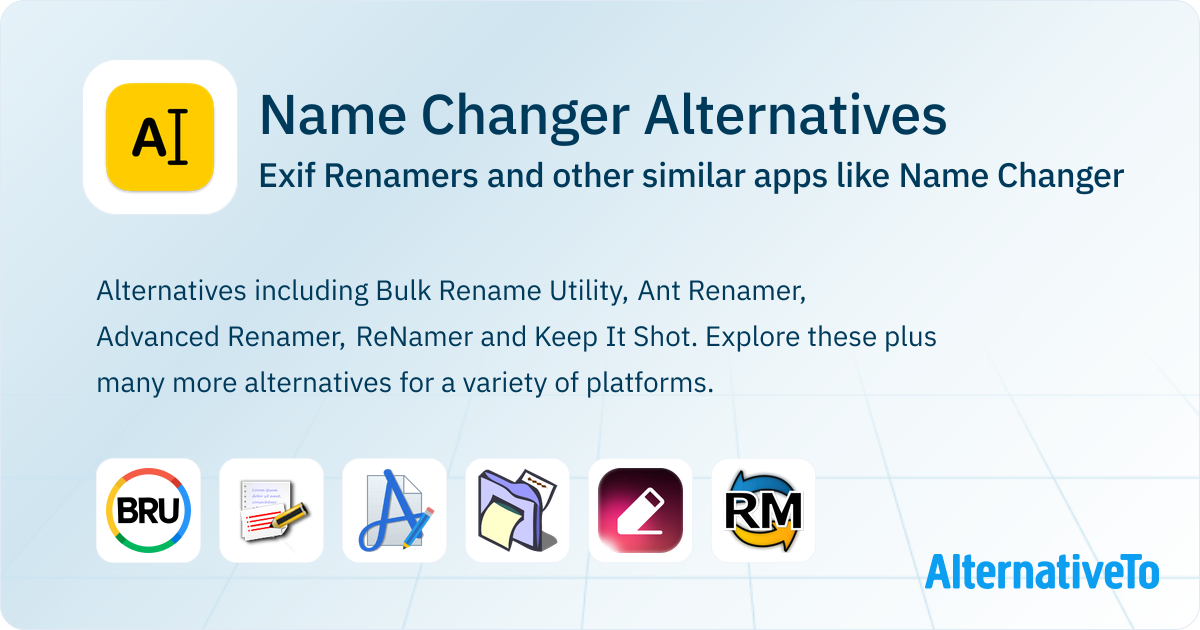 Name Changer Alternatives: Top 12 Exif Renamers & Similar Apps ...