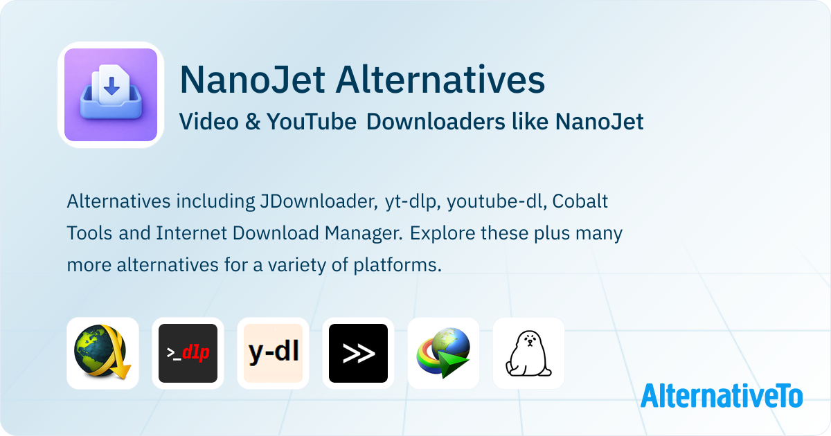 NanoJet Alternatives: Top 12 Video & YouTube Downloaders | AlternativeTo