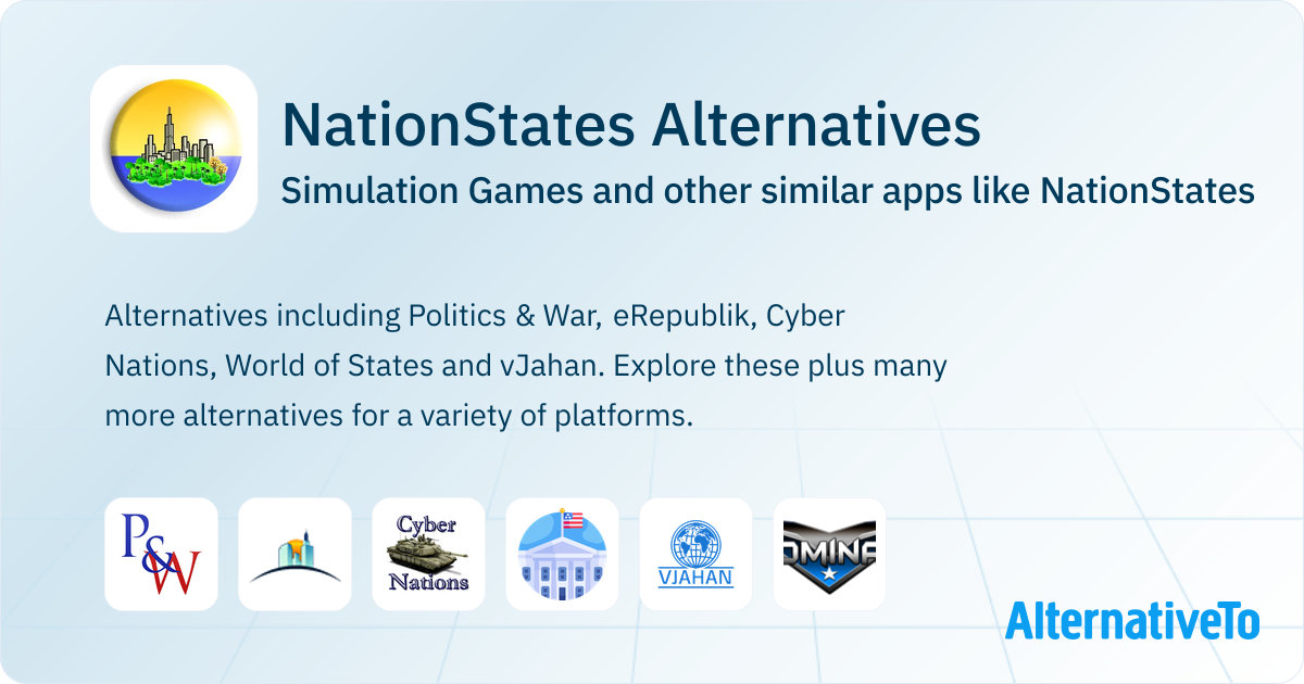 NationStates Alternatives: Top 8 Simulation & Similar Games | AlternativeTo