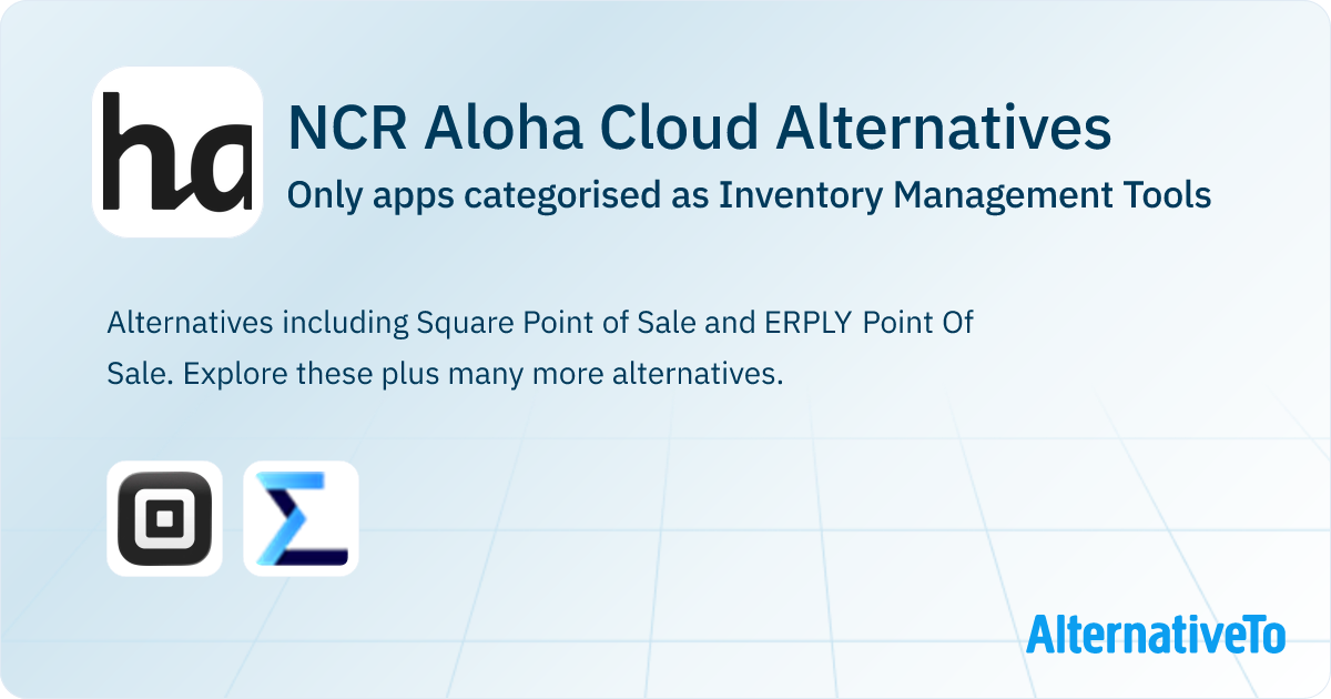 NCR Aloha Cloud Alternatives: Top 2 Inventory Management Tools ...