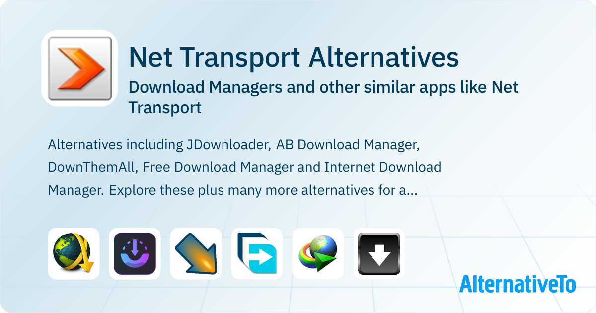 Net Transport Alternatives: Top 12 Download Managers & Similar Apps ...