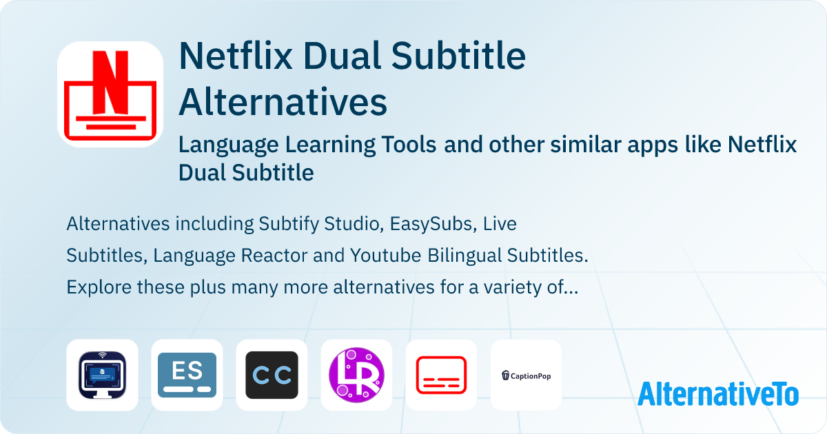 Netflix Dual Subtitle Alternatives: Top 6 Language Learning Tools ...