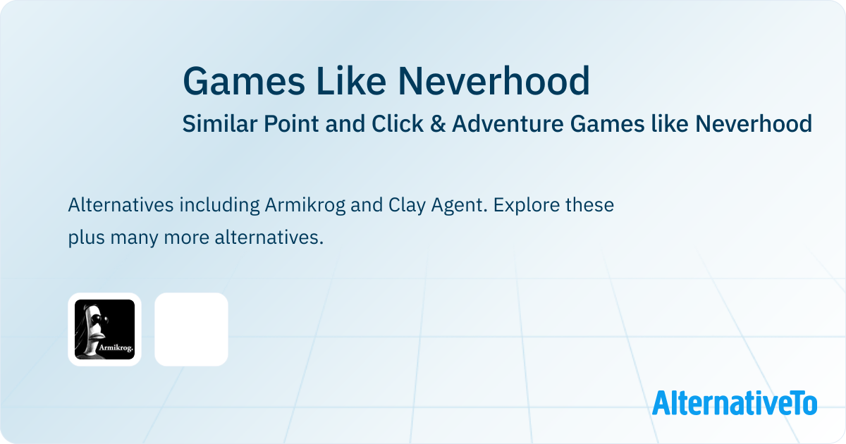 Games Like Neverhood: Similar Point and Click Games | AlternativeTo