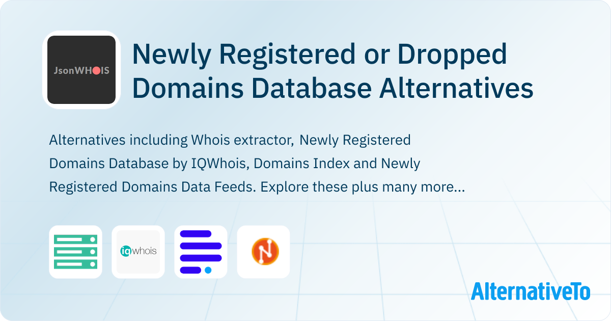 Newly Registered or Dropped Domains Database Alternatives - Explore ...
