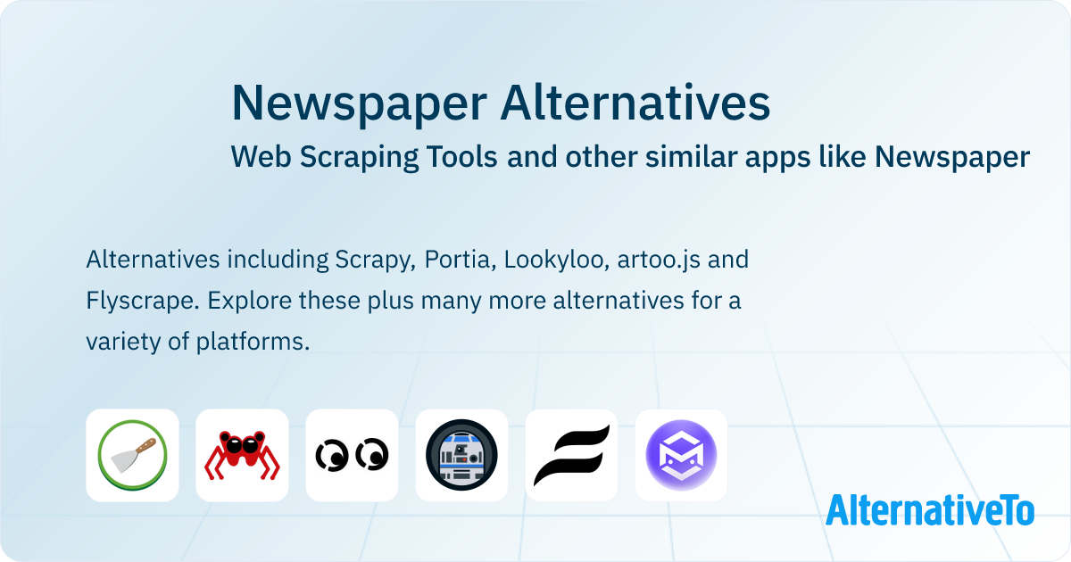 Newspaper Alternatives: Top 12 Web Scraping Tools & Similar Apps ...