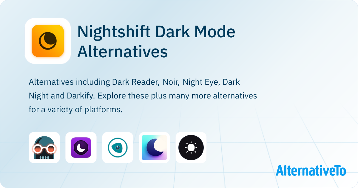 Nightshift Dark Mode Alternatives - Explore Similar Extensions & Add ...