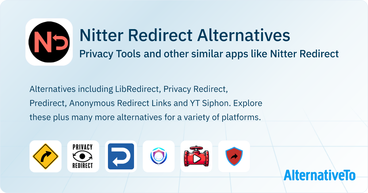 Nitter Redirect Alternatives: Top 15 Privacy Tools & Similar Apps ...