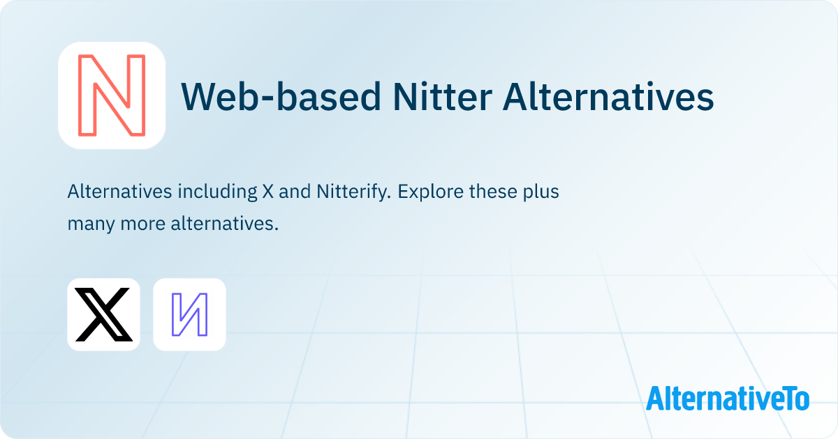 Nitter Alternatives: Top 2 Web-based Twitter Clients & Social Networks ...