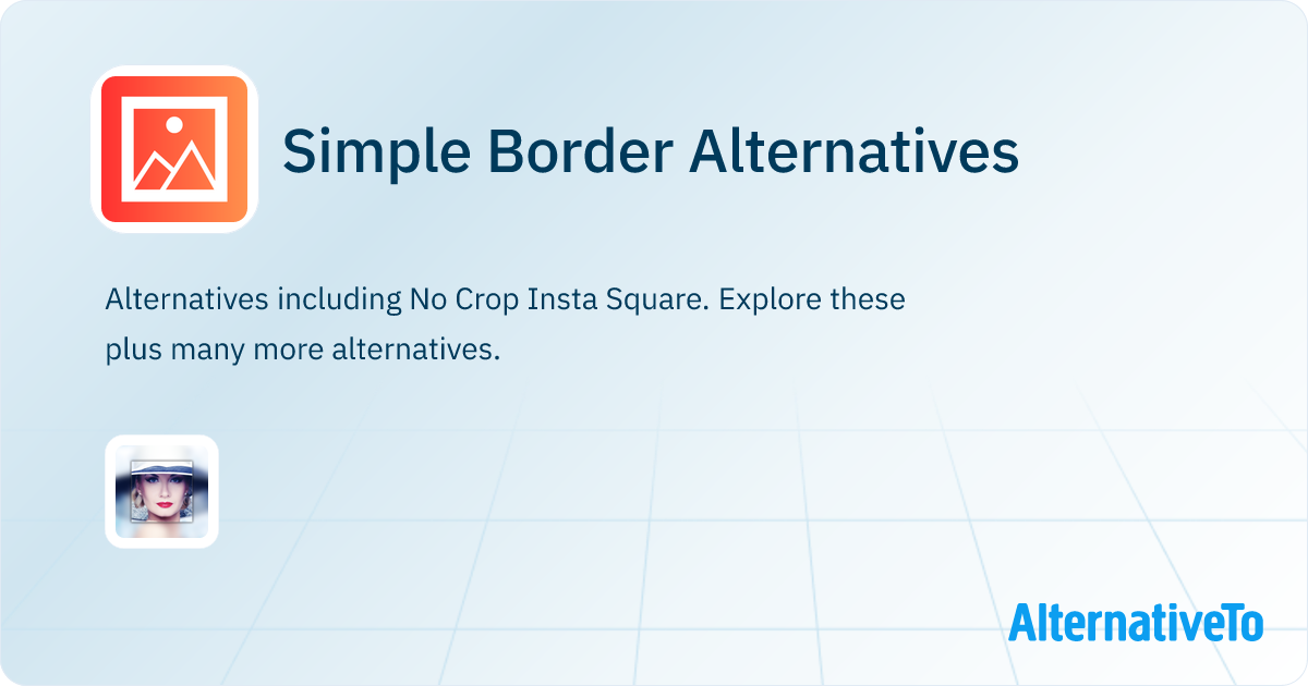 Simple Border Alternatives - Explore Similar Apps | AlternativeTo