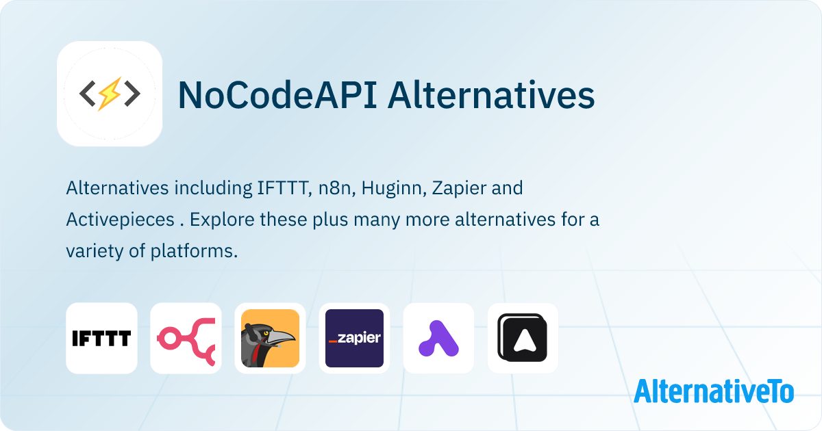NoCodeAPI Alternatives - Explore Similar Sites & Apps | AlternativeTo