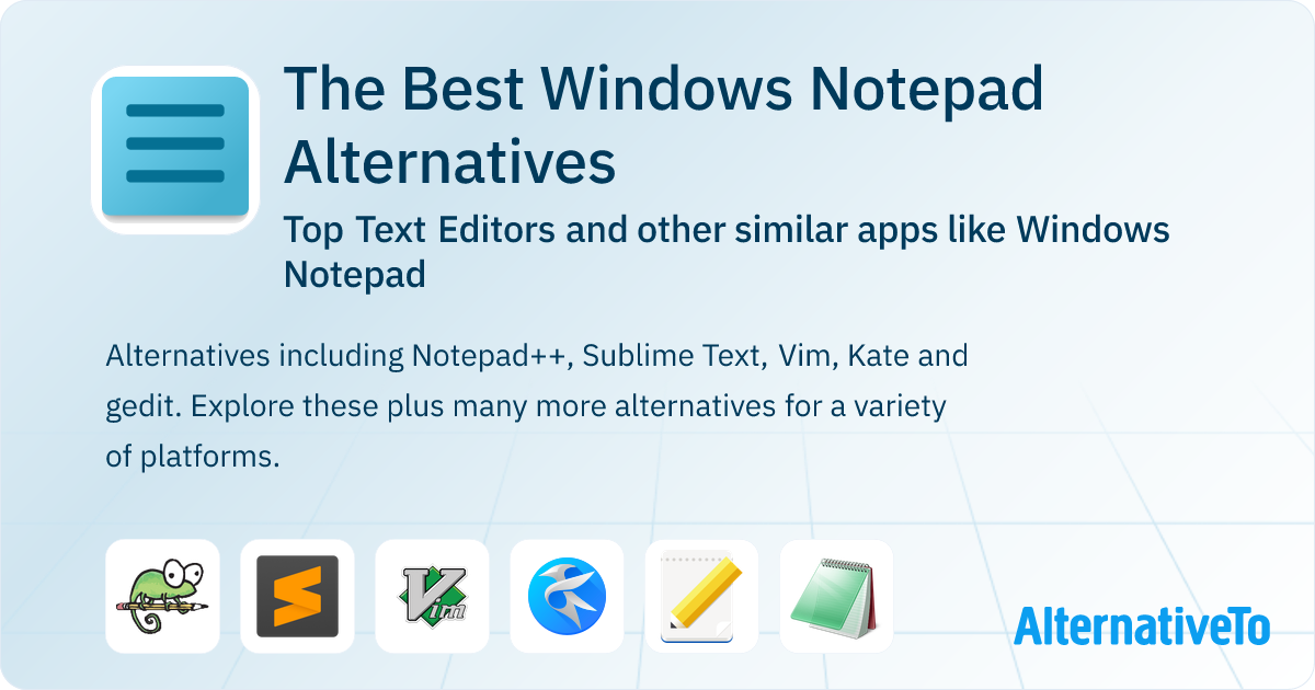 Best Windows Notepad Alternatives: Top Text Editors in 2025 | AlternativeTo