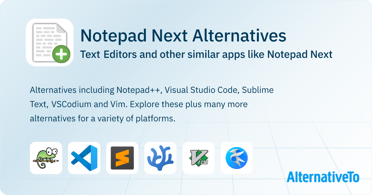 Notepad Next Alternatives: Top 12 Text Editors & Similar Apps ...