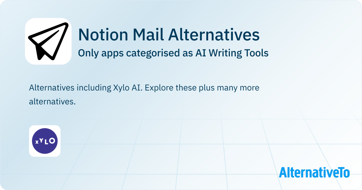 Notion Mail Alternatives: Top 1 AI Writing Tools | AlternativeTo