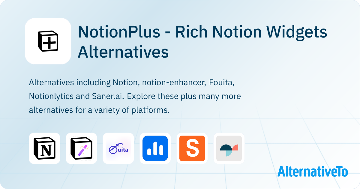 NotionPlus - Rich Notion Widgets Alternatives - Explore Similar Sites ...