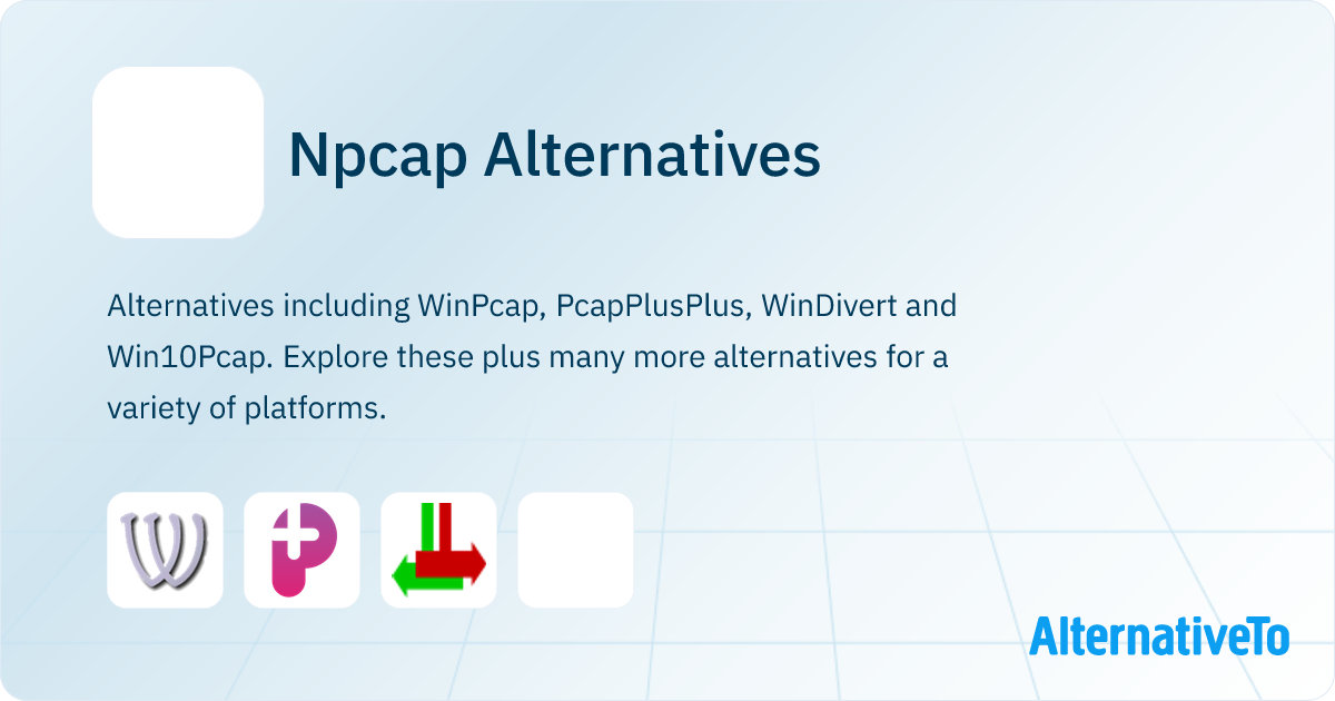 Npcap Alternatives - Explore Similar Software | AlternativeTo