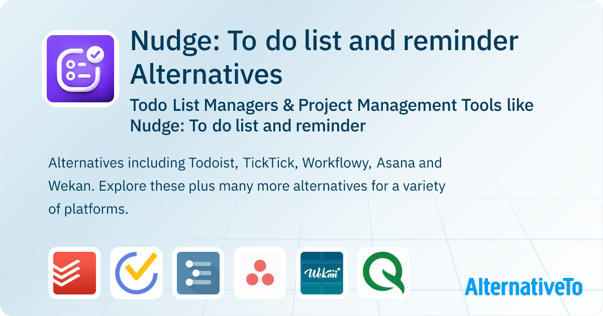 Nudge: To do list and reminder Alternatives: Top 12 Todo List Managers ...
