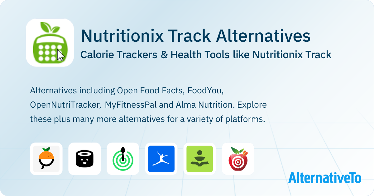Nutritionix Track Alternatives: Top 12 Calorie Trackers | AlternativeTo