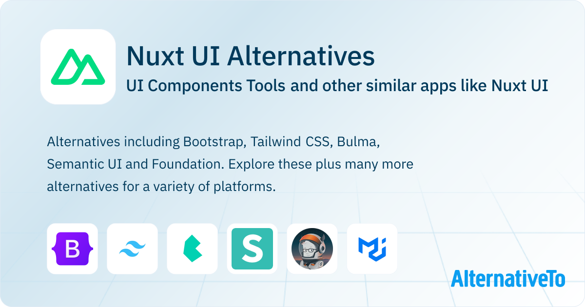 Nuxt UI Alternatives: Top 12 UI Components Tools & Similar Apps ...