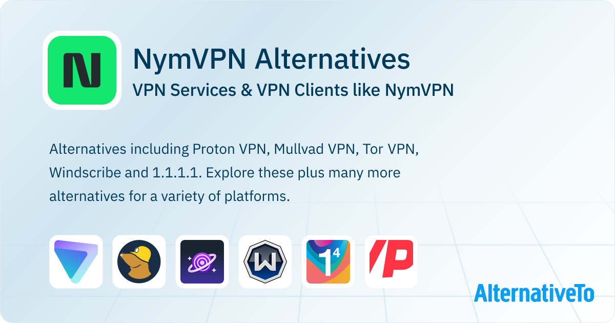 NymVPN Alternatives: Top 12 VPN Services & VPN Clients | AlternativeTo