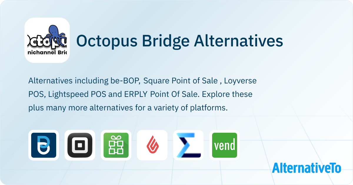 Octopus Bridge Alternatives - Explore Similar Sites & Apps | AlternativeTo