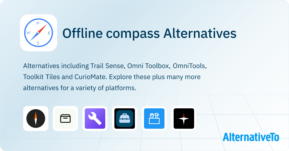 Offline compass Alternatives and Similar Apps | AlternativeTo